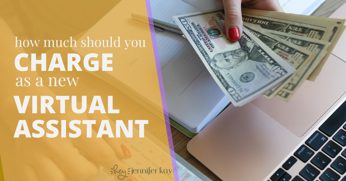 How Much Should You Charge as a New Virtual Assistant? (Beginner VA Pricing Guide) - Hey ...